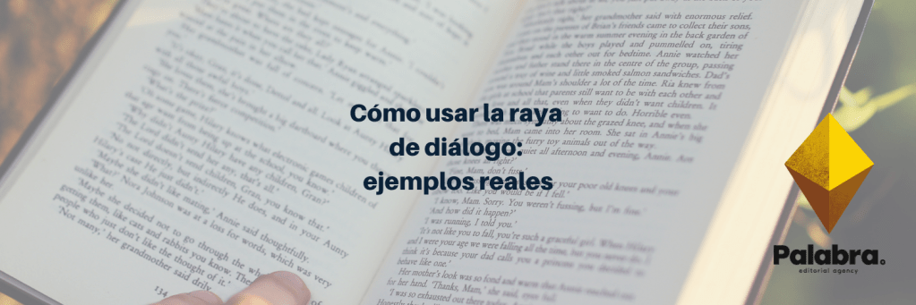 Cómo usar la raya de diálogo: ejemplos reales – Palabra