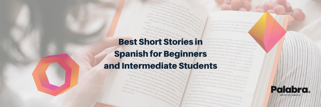 Best Short Stories in Spanish for Beginners and Intermediate Students ...