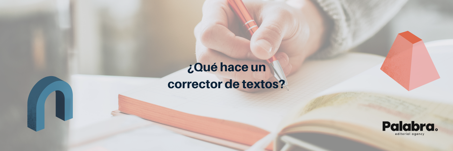 ¿Qué hace un corrector de textos? – Palabra