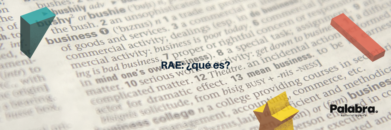 RAE: ¿qué es? – Palabra